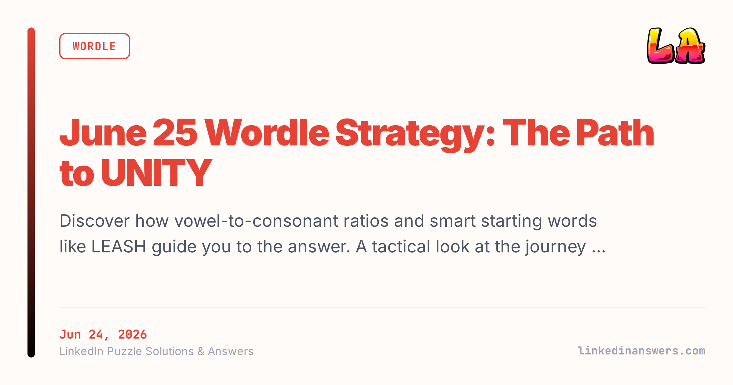 June 25 Wordle Strategy: The Path to UNITY — Wordle - LinkedIn Answers