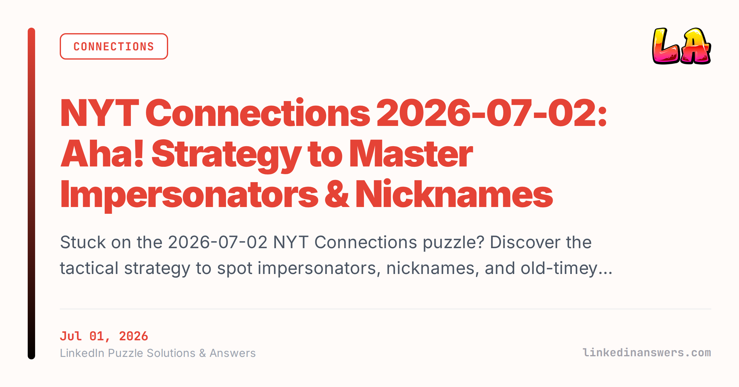 NYT Connections 2026-07-02: Aha! Strategy to Master Impersonators ...